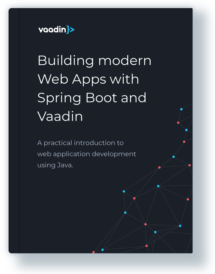 Free ebook: Modern Web Apps with Spring Boot and Vaadin | Vaadin