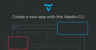 What's the Vaadin CLI? | Vaadin